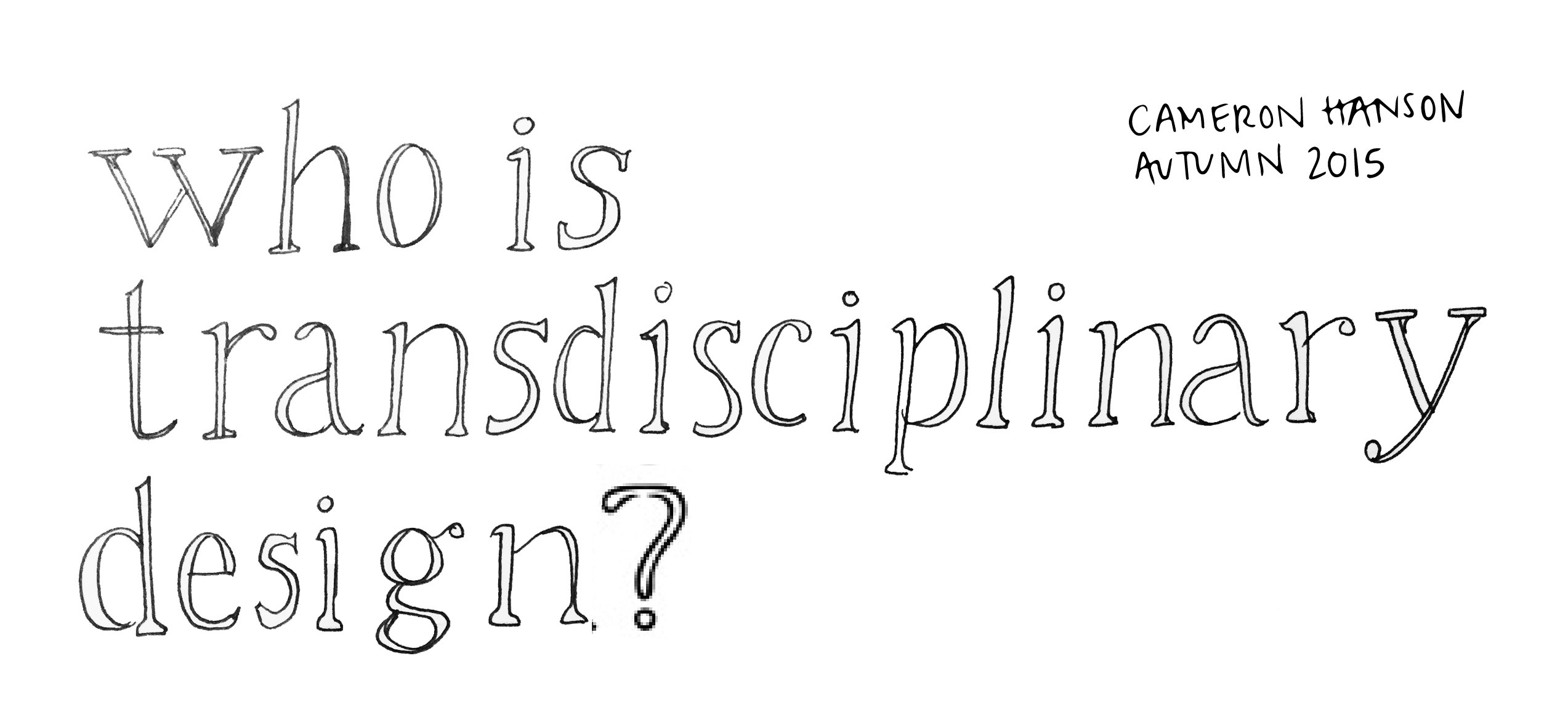 Who is Transdisciplinary Design? - Transdisciplinary Design